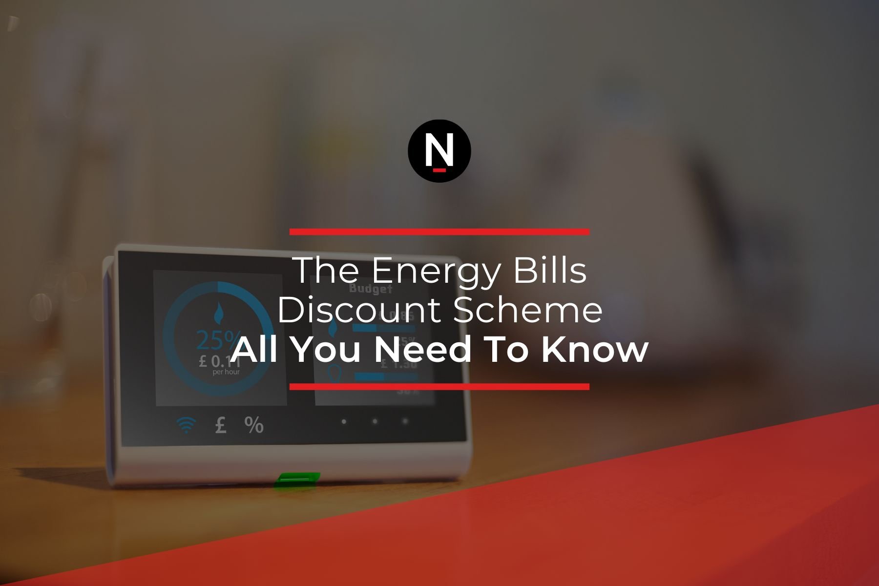 The Energy Bills Discount Scheme – All You Need To Know | Nordens