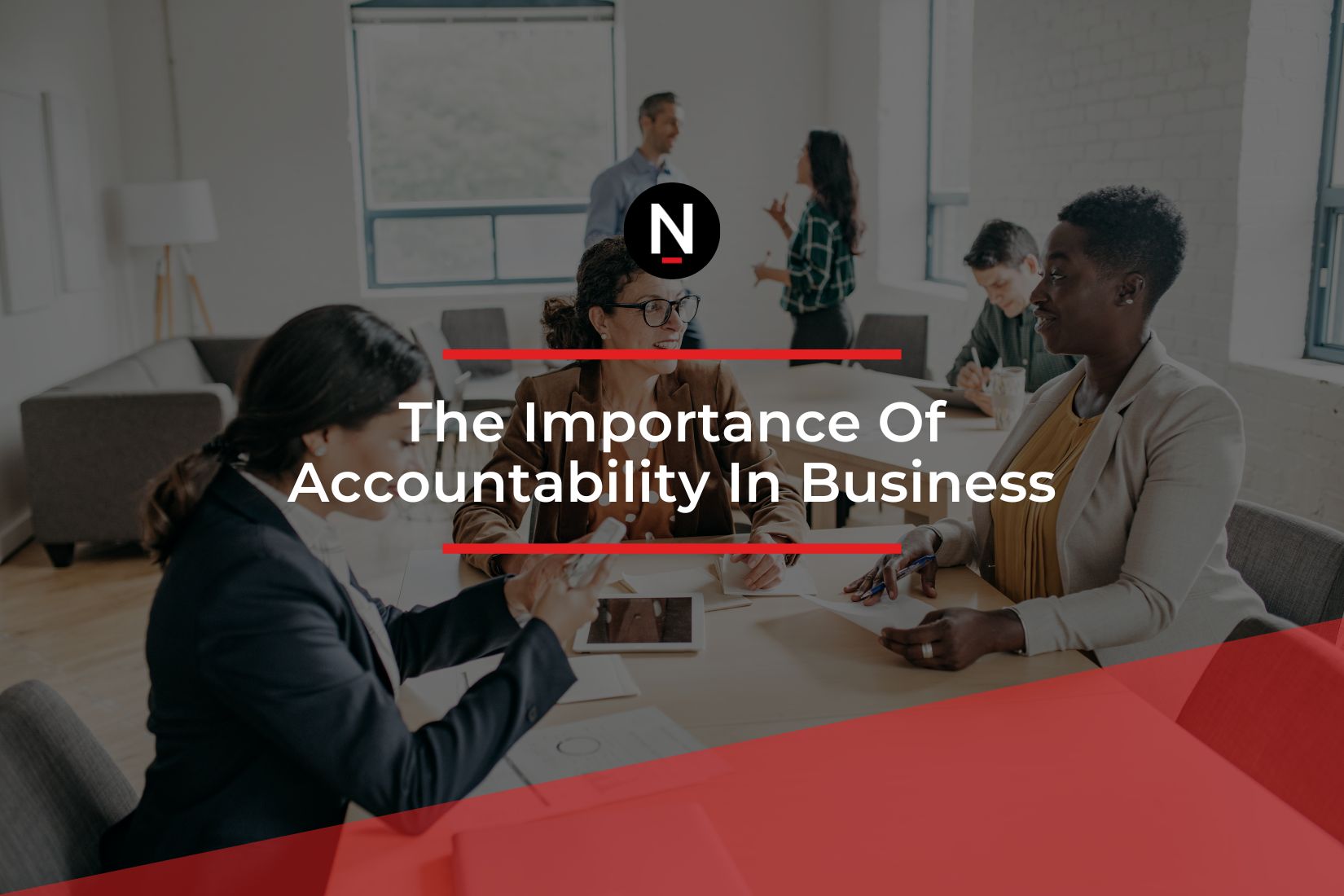 The Importance Of Accountability In Business | Nordens
