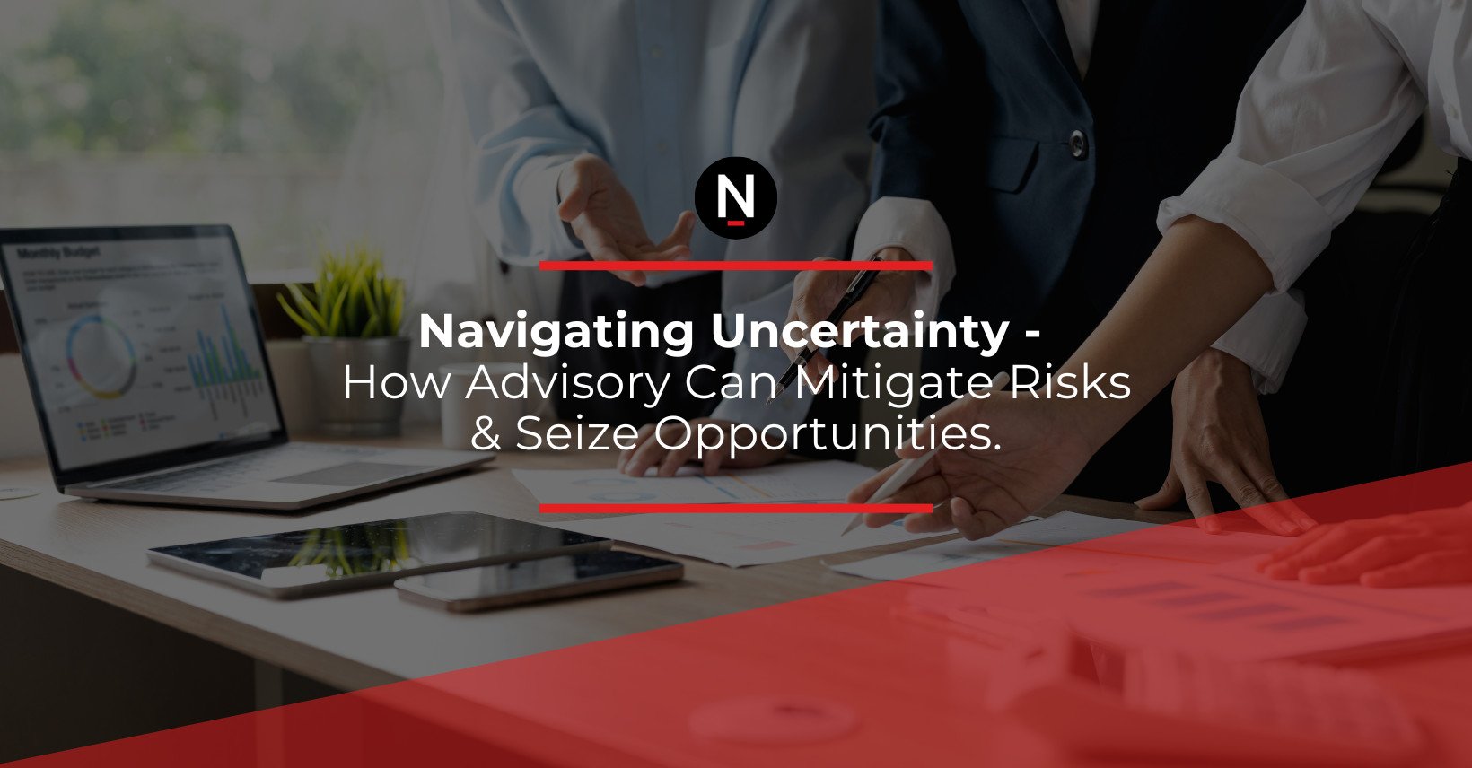 Navigating Uncertainty - How Strategic Advisory Helps