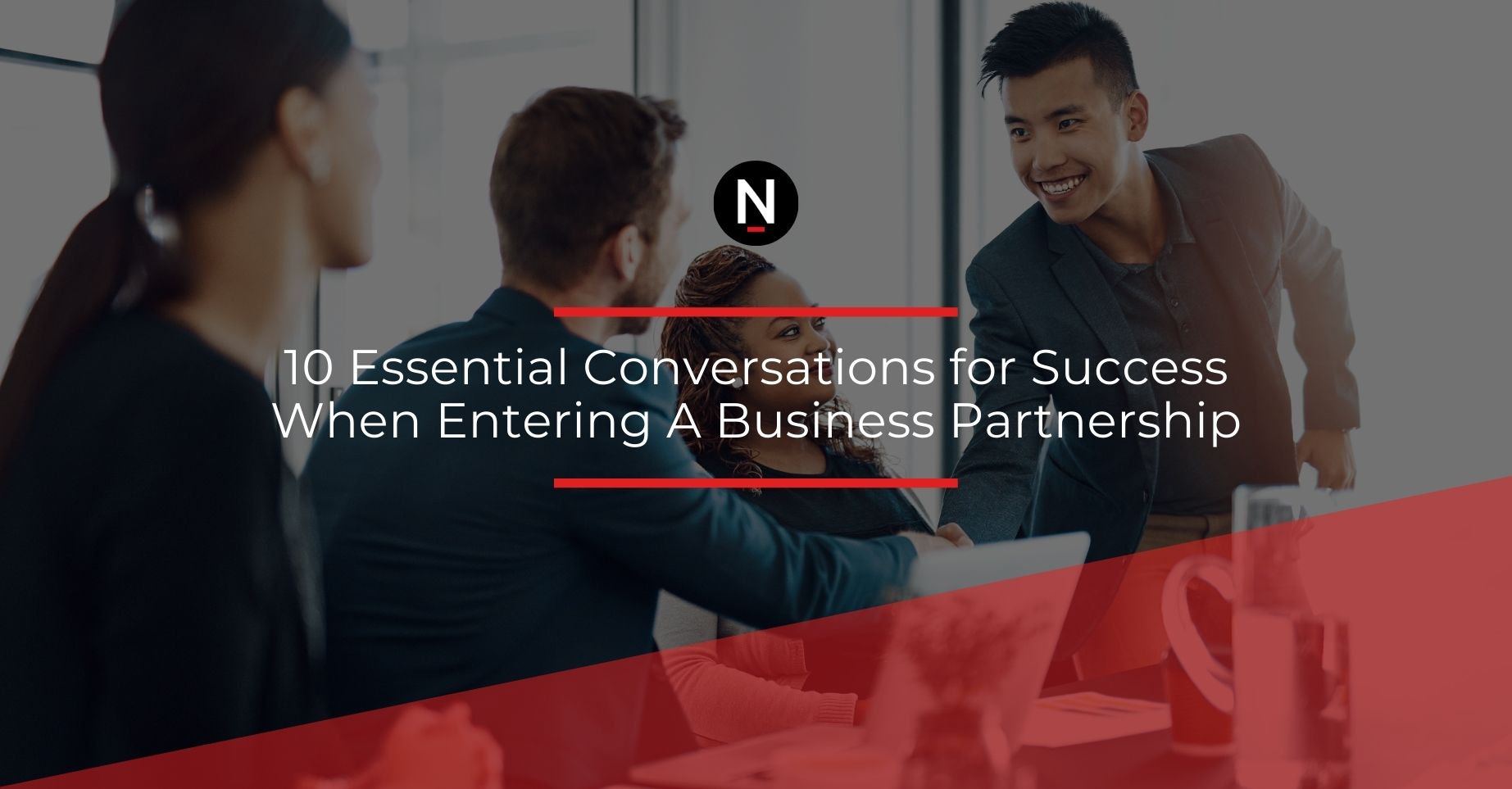 10 Conversations for Success When Entering A Business Partnership - Nordens