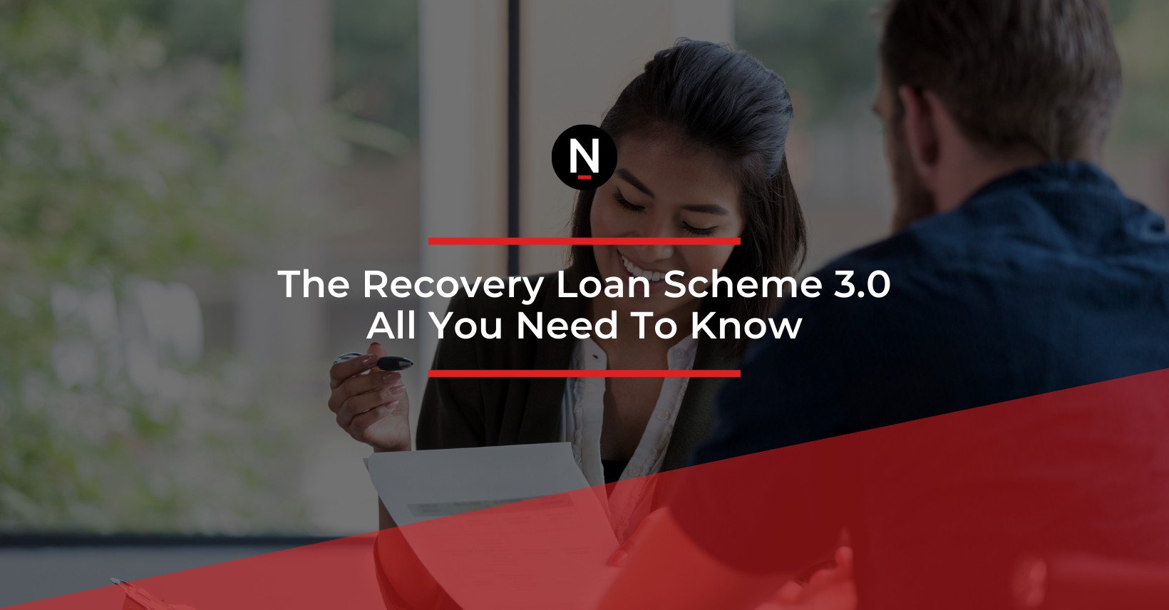 The Recovery Loan Scheme 3.0 – All You Need To Know - Nordens