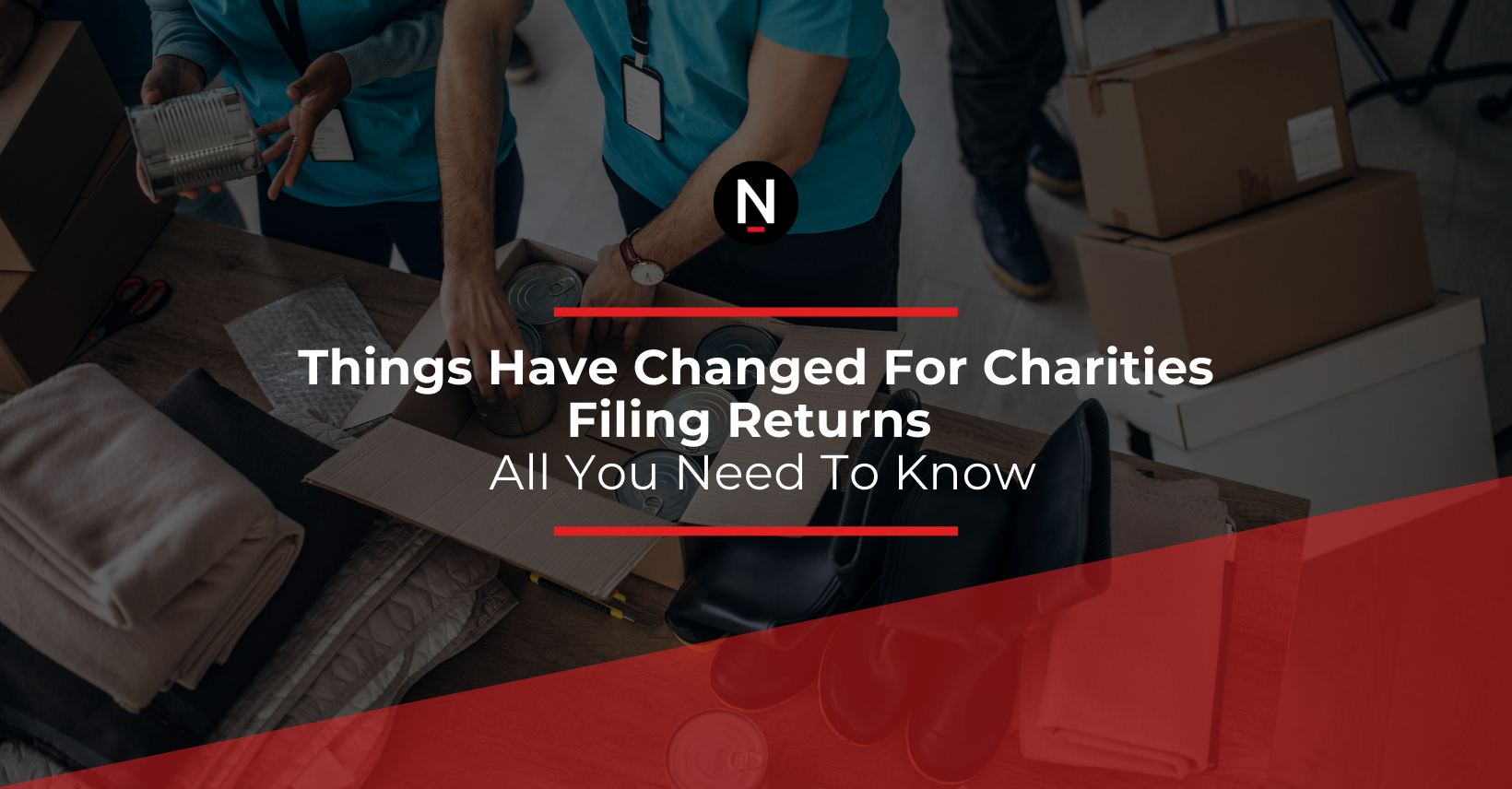 Things Have Changed For Charities Filing Returns – All You Need To Know ...